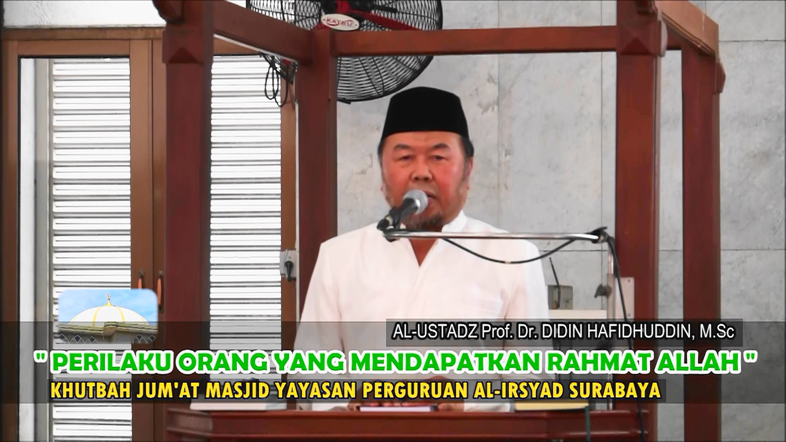 Video ceramah Perilaku Utama Orang yang akan mendapatkan Rahmat Allah ...